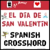 Teaching about El Día de San Valentín — Speak More Spanish