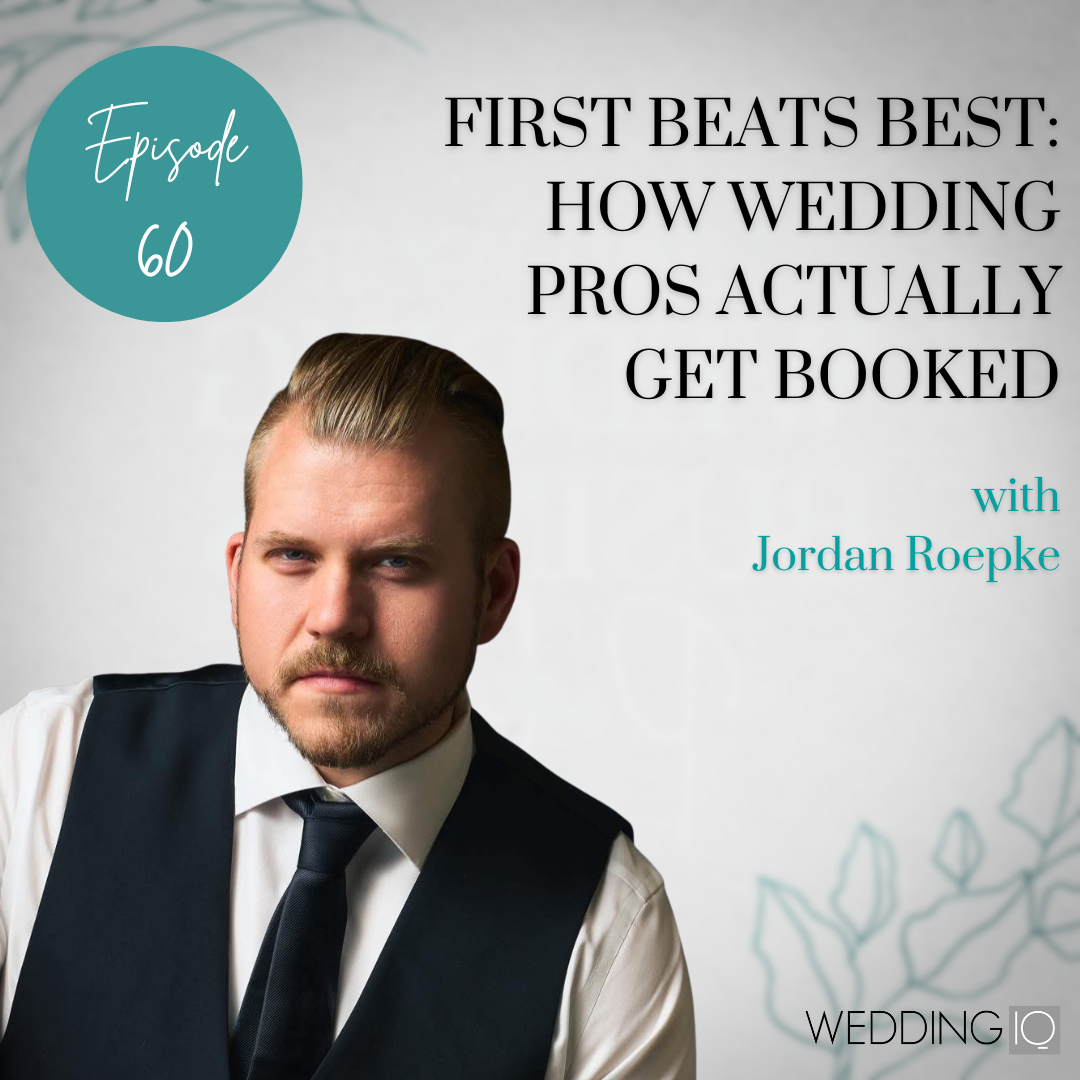 Being the Best Isn’t Enough: How Wedding Pros Actually Get Booked ...