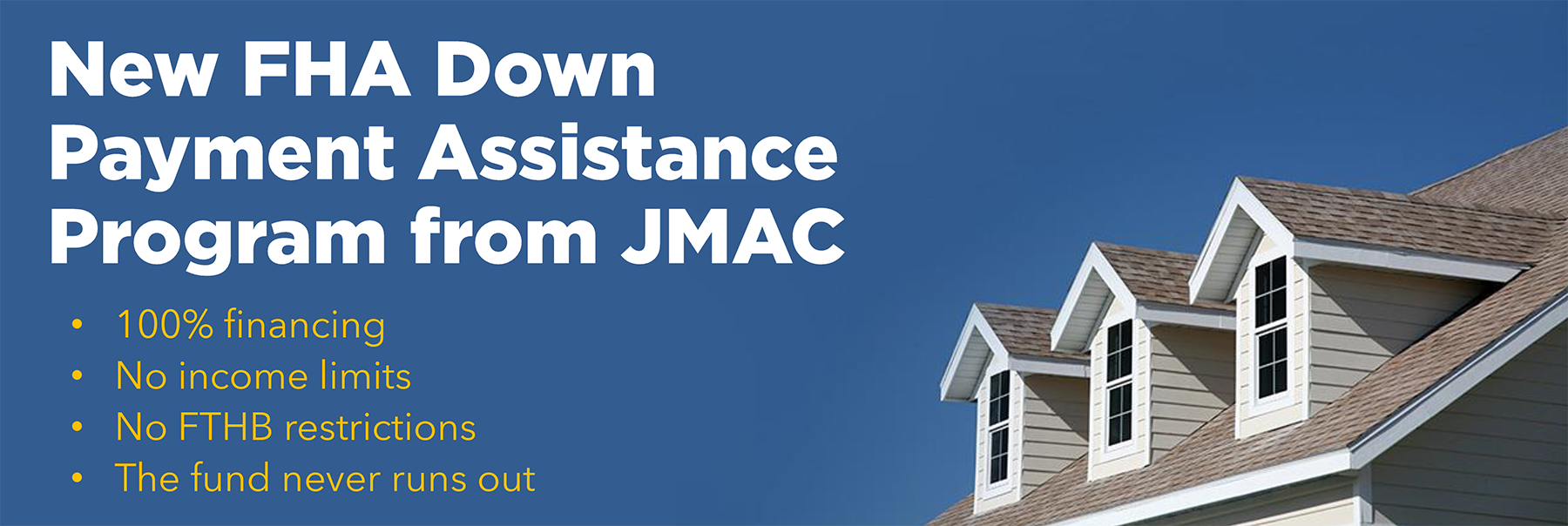 FHA DPA — JMAC Lending