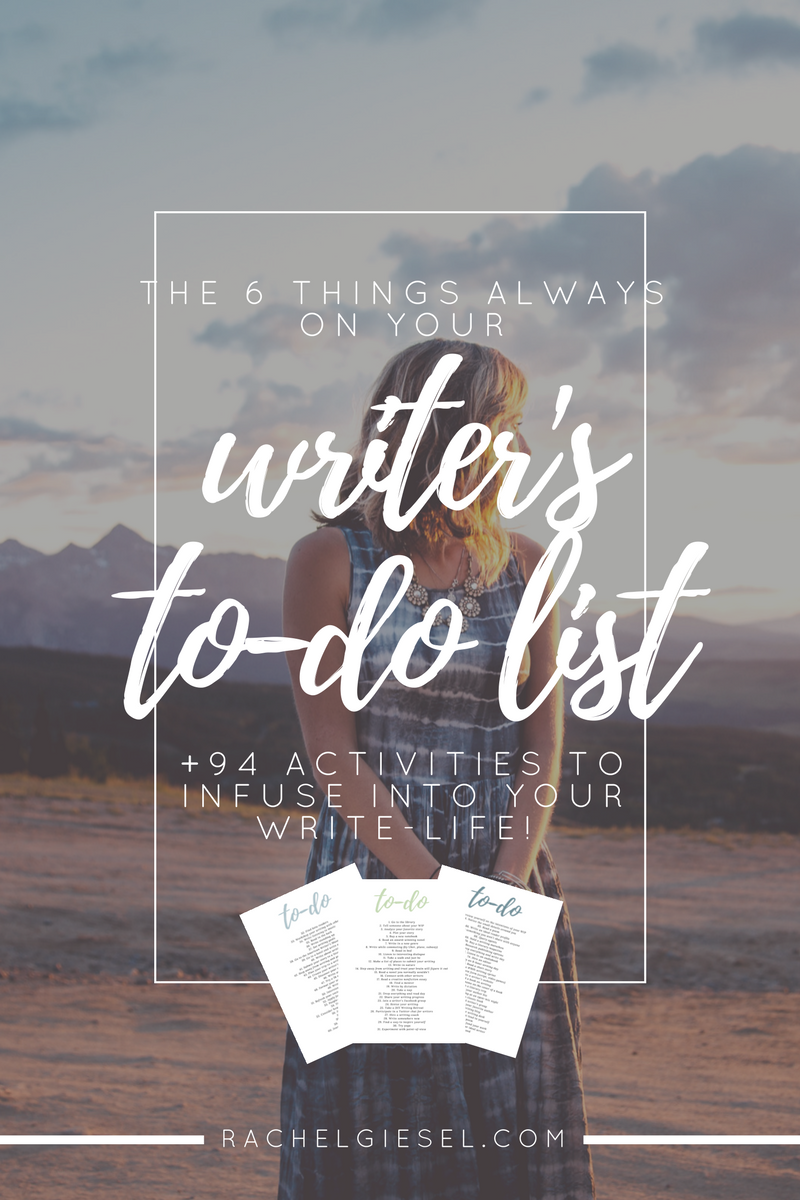 The 6 Things Always on Your Writer's To-Do List — Rachel Giesel Grimm