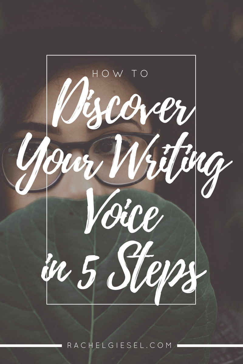 How to Discover Your Writing Voice in 5 Simple Steps — Rachel Giesel Grimm