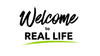 Welcome To Real Life — Real Life Church