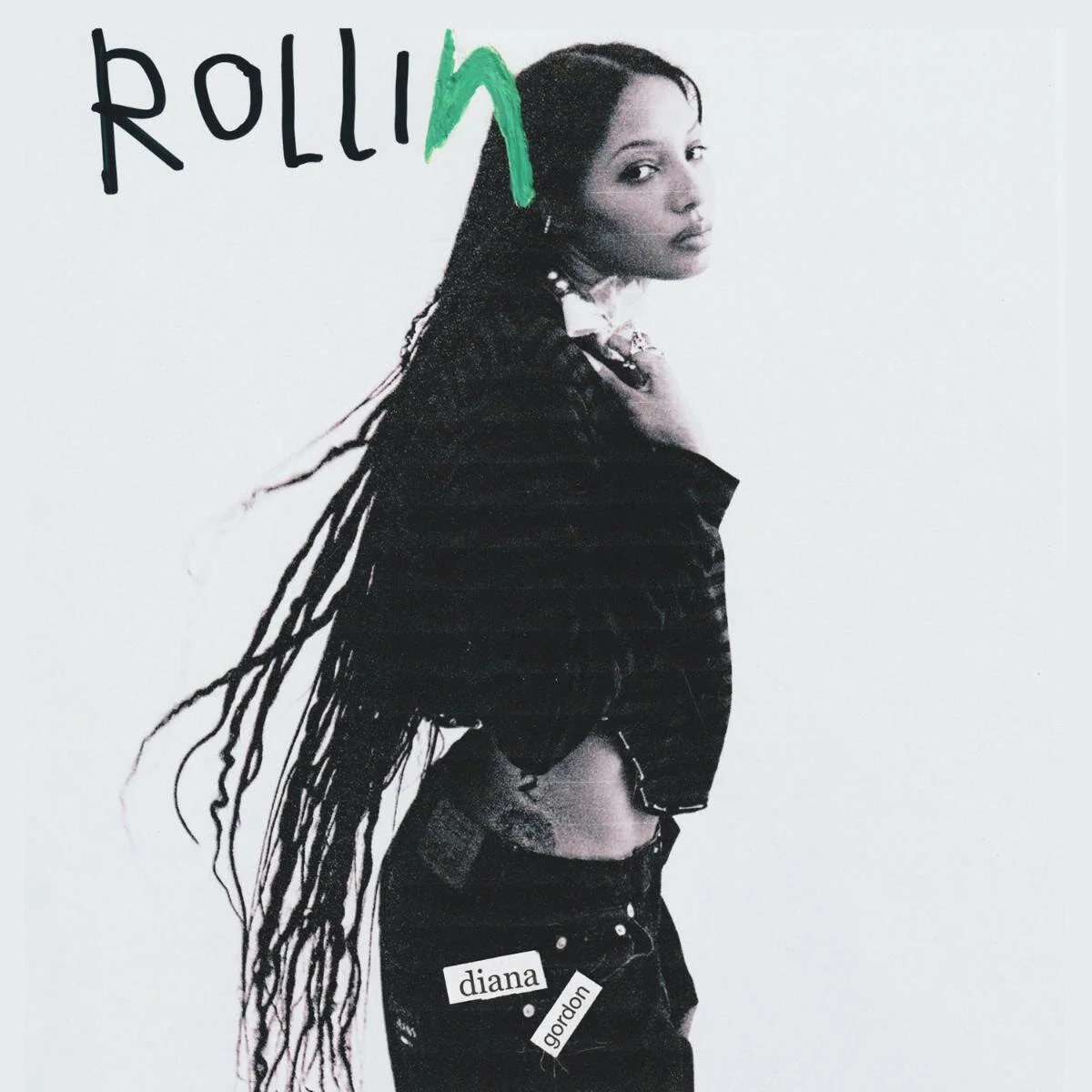 Diana Gordon | "Rollin"
