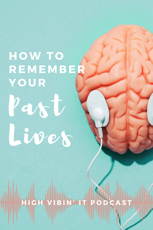 Past Lives, Reincarnation, and Remembering - oh my! — Kelsey Aida