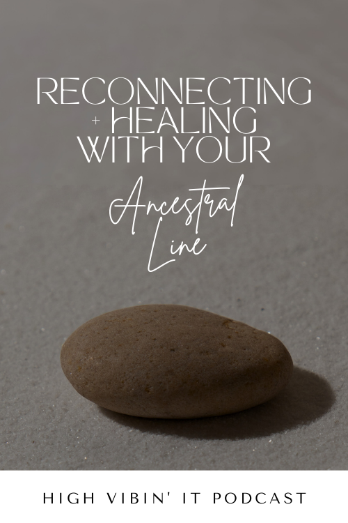 How to Reconnect and Heal with Your Ancestral Line — Kelsey Aida