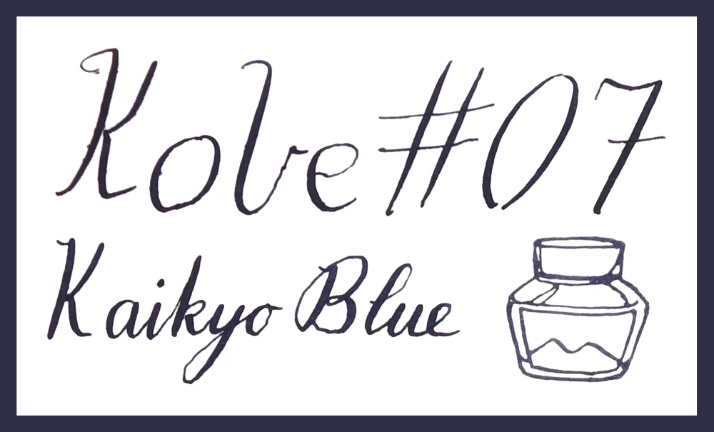 Ink Review: Kobe #07 Kaikyo Blue — Macchiato Man