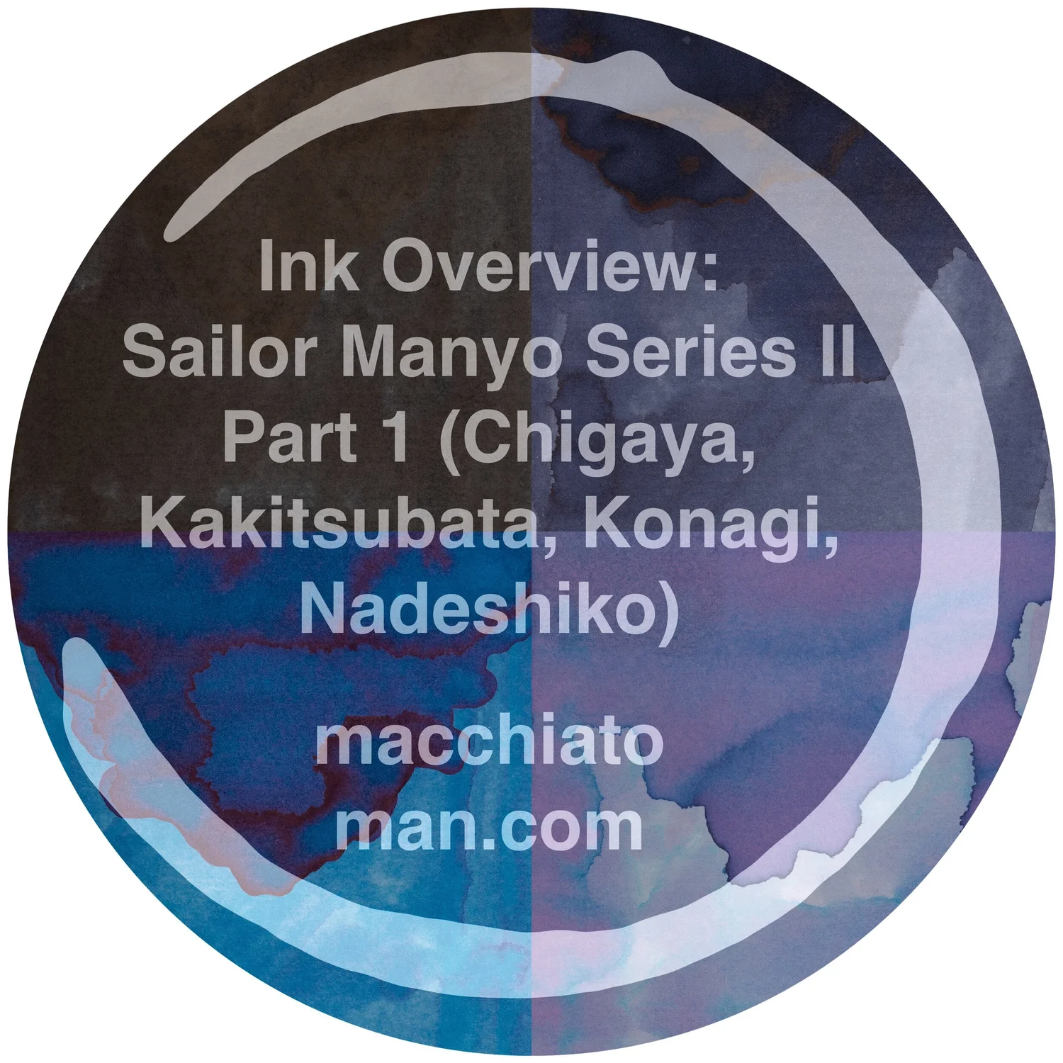 Ink Overview: Sailor Manyo Series II Part 1 (Chigaya, Kakitsubata ...