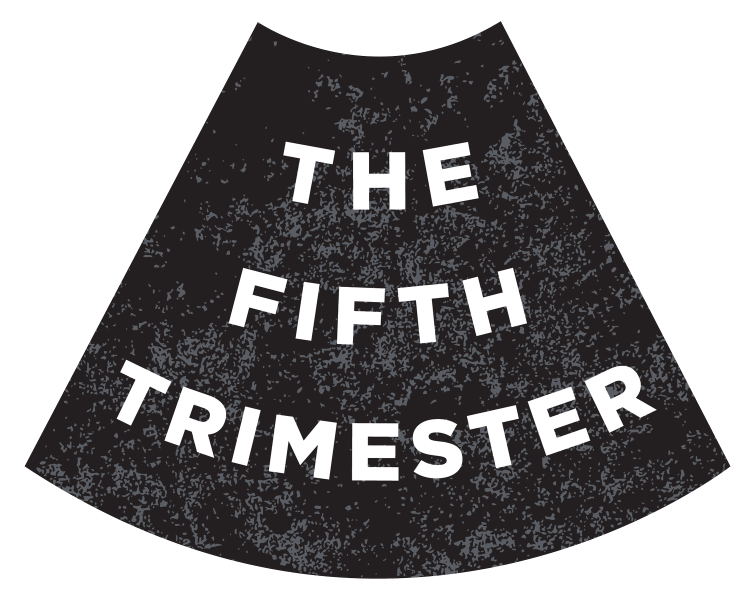 The Fifth Trimester
