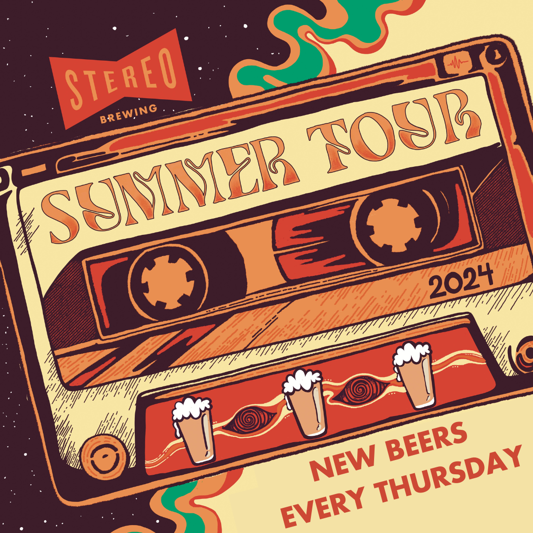 Stereo Summer Tour Stop #7 — Stereo Brewing