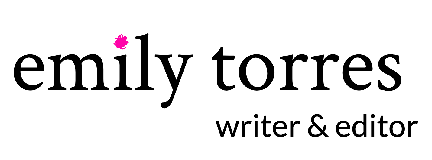 Emily Torres | Writer & Editor