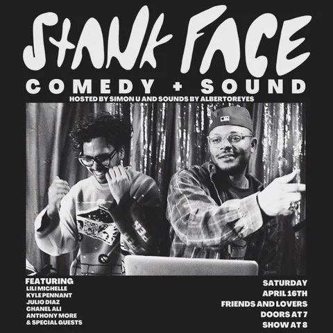 Stank Face Comedy + Sound — Friends and Lovers