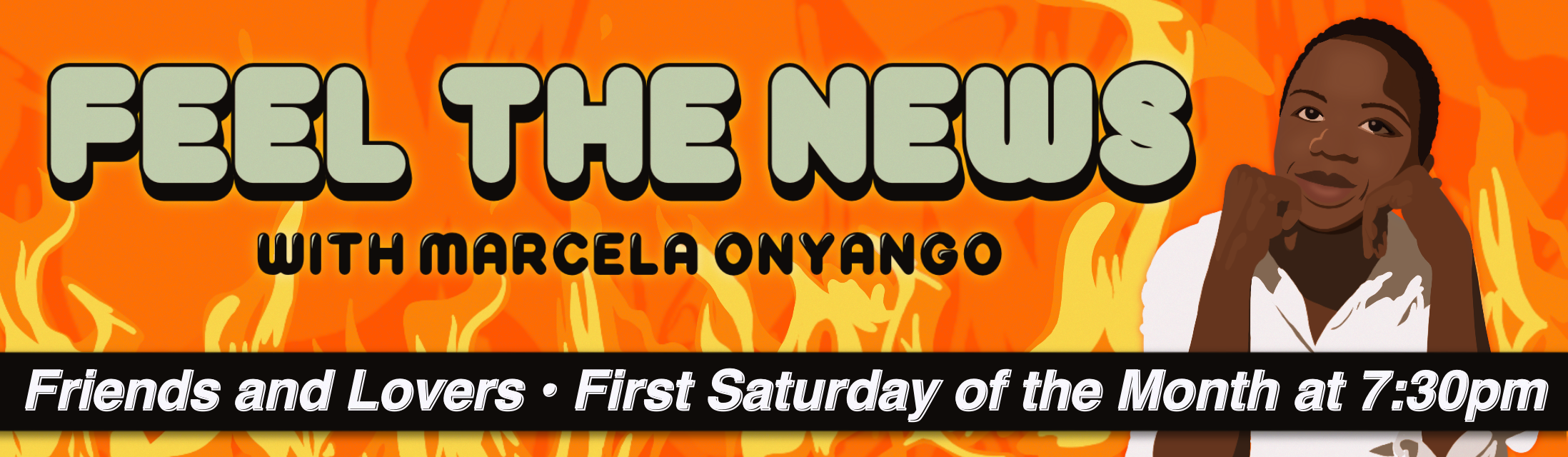 Feel the News w Marcela Onyango — Friends and Lovers