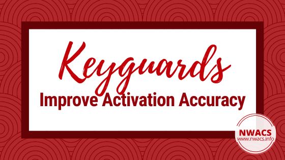 Keyguards: Improve Activation Accuracy — NWACS