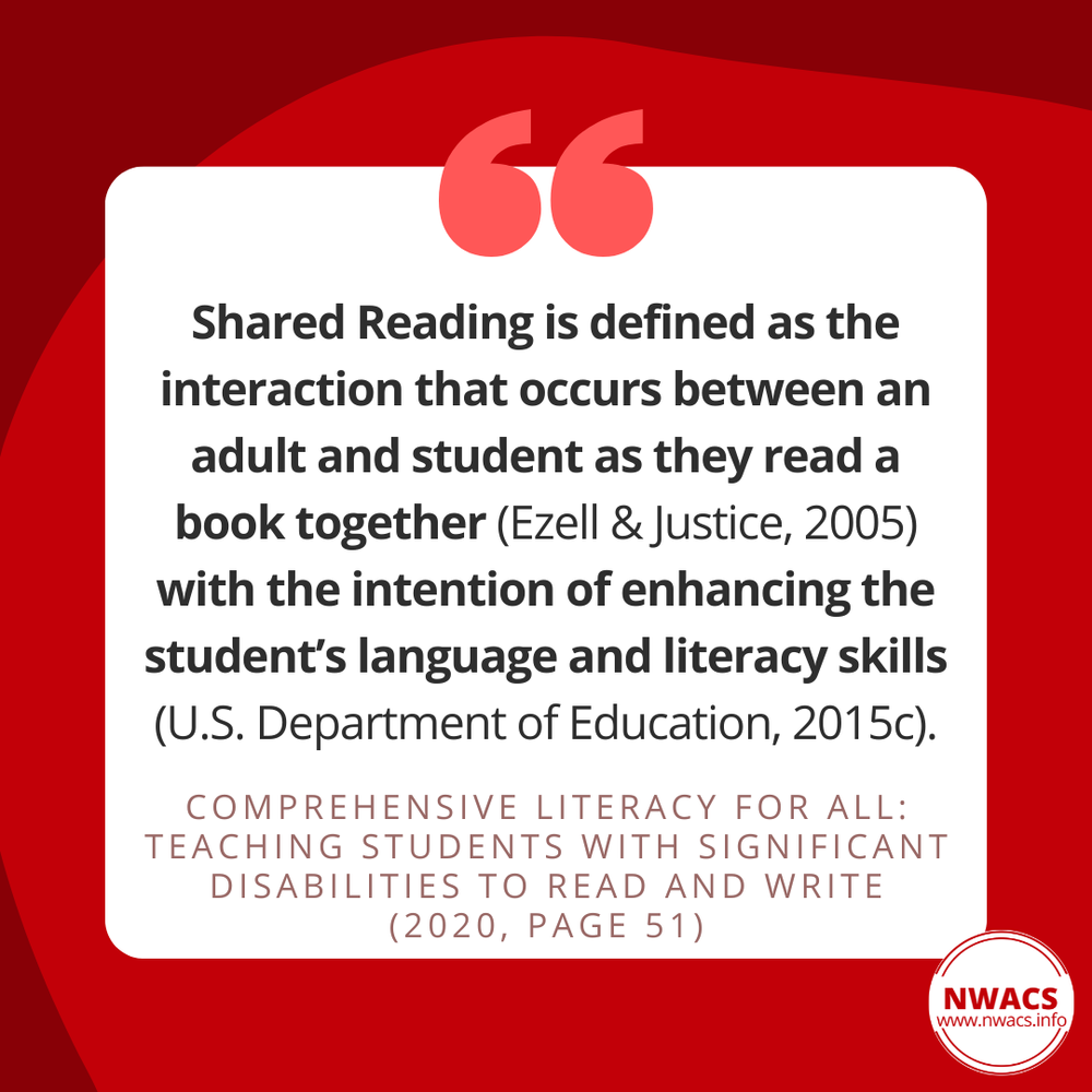 Using Shared Reading to Support Literacy Right #3 — NWACS