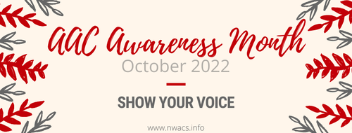 AAC Awareness Month - 2022 — NWACS