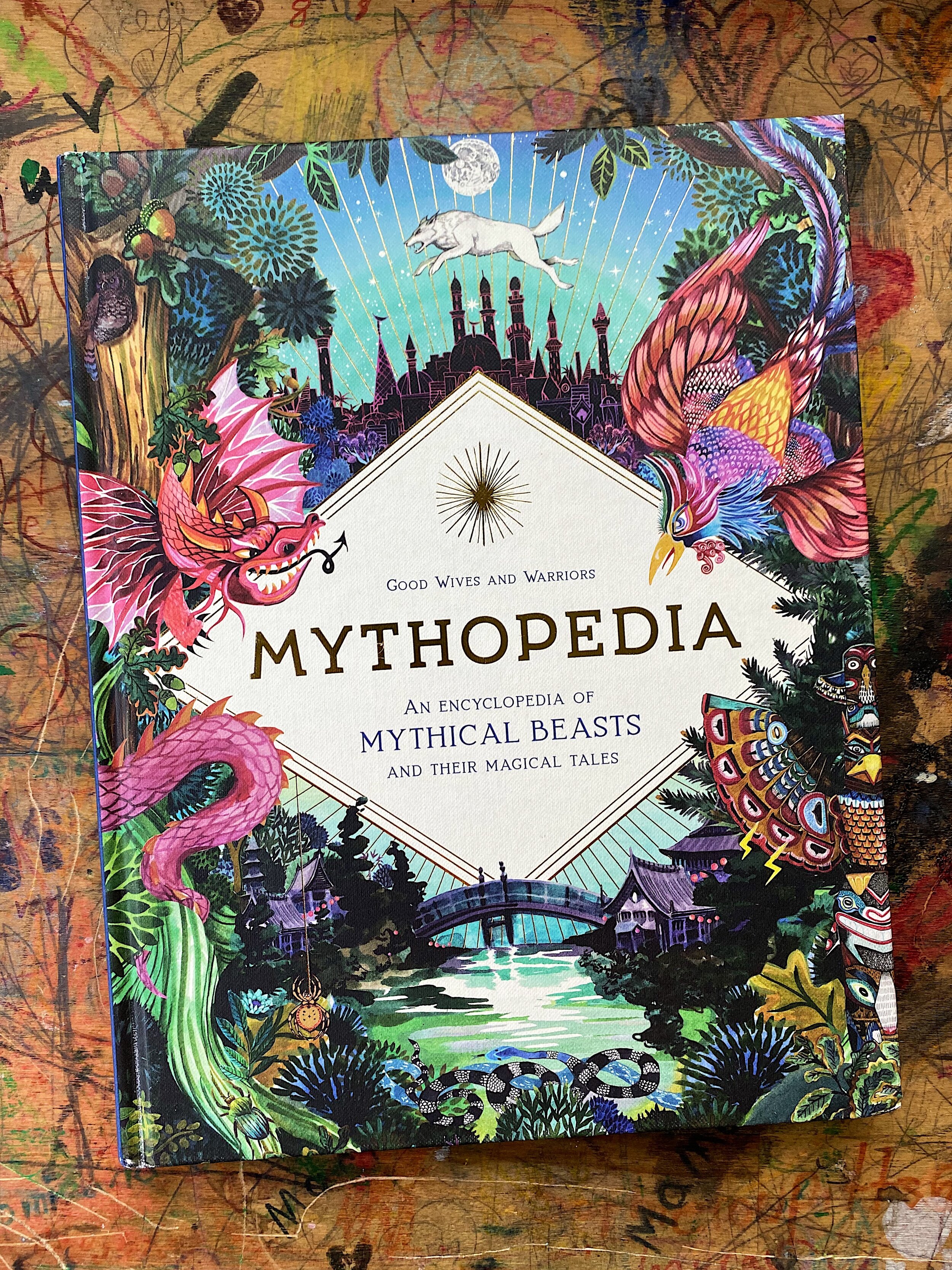 Mythopedia: An Encyclopedia of Mythical Beasts and Their Magical Tales ...