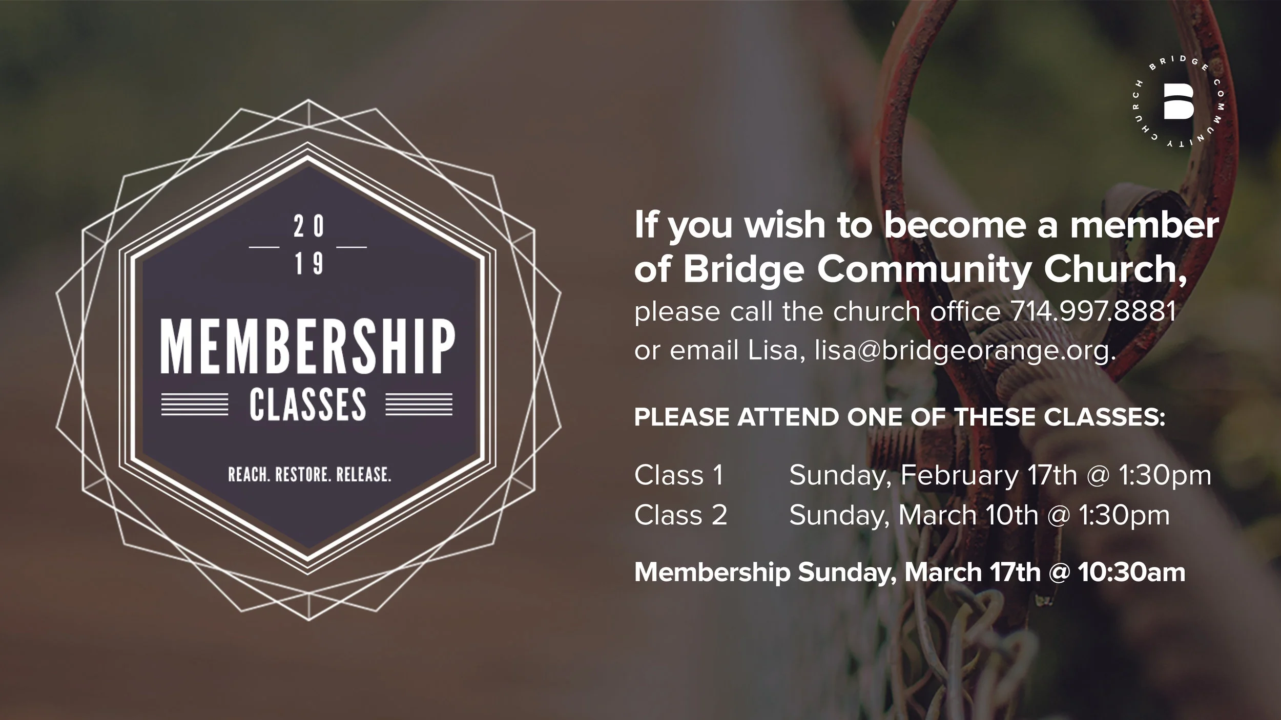 MEMBERSHIP CLASSES — Bridge Community Church