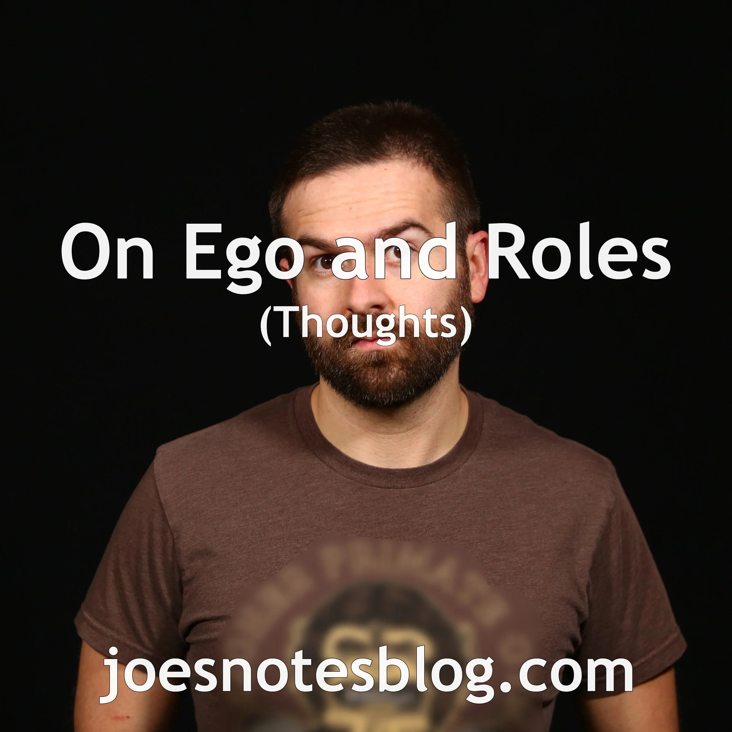 What is Ego and how do Roles play into Identity? (Essay) — Joe's Notes