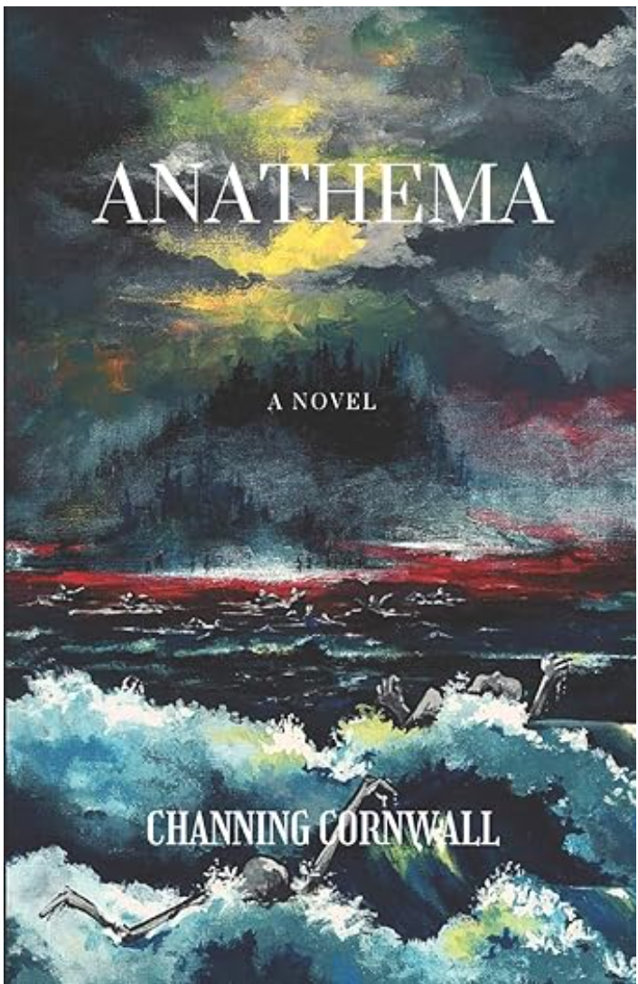Book Review: Anathema by Channing Cornwall — Joe's Notes