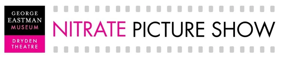 2026 Nitrate Picture Show at Eastman Museum — Moviejawn