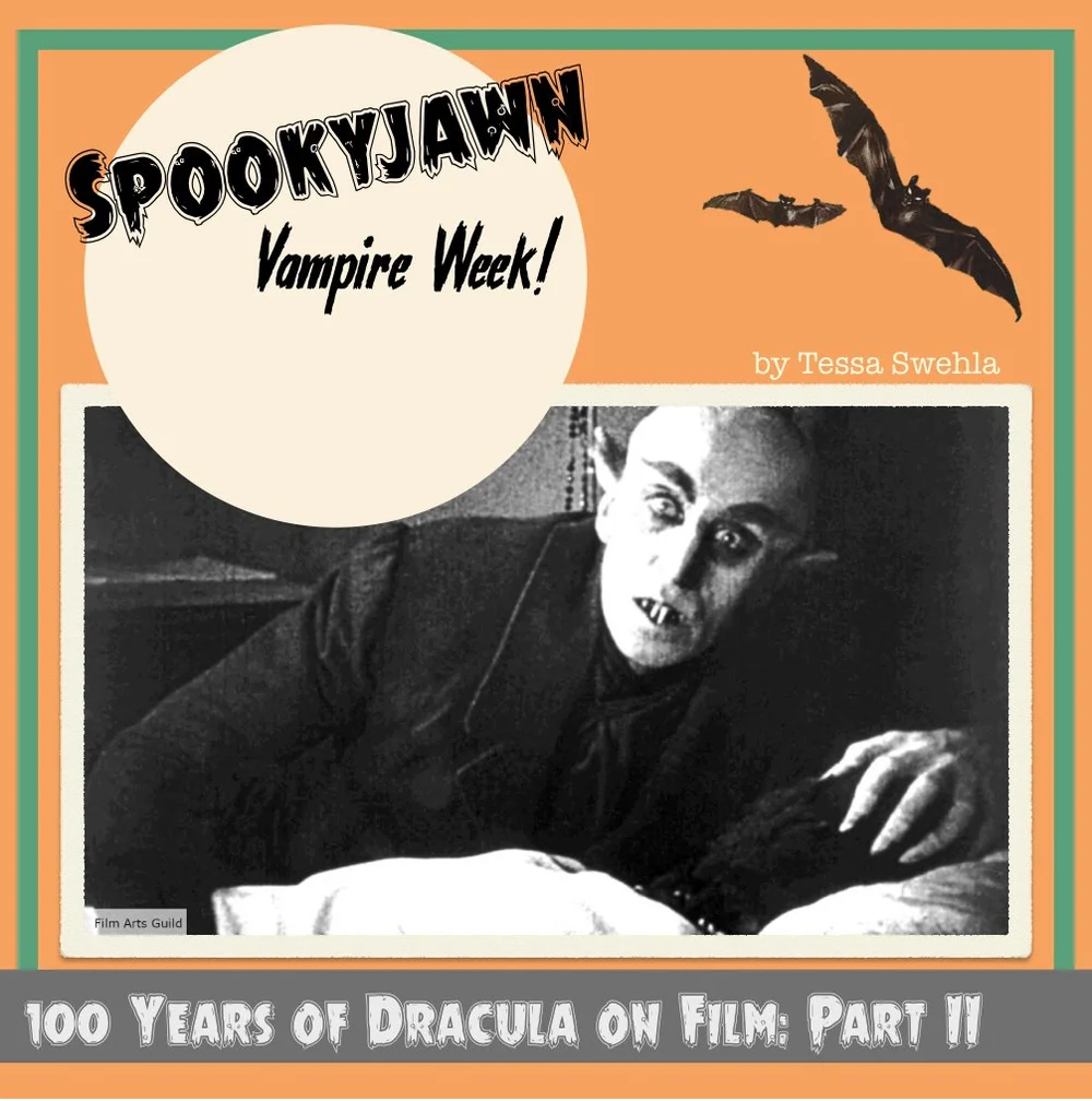 100 Years of Dracula on Film Part 2: Exploring 6 more portrayals of our ...