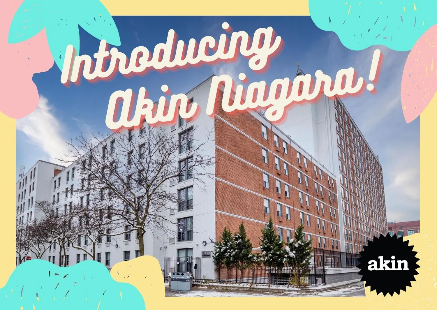 Currently Available — Akin Collective