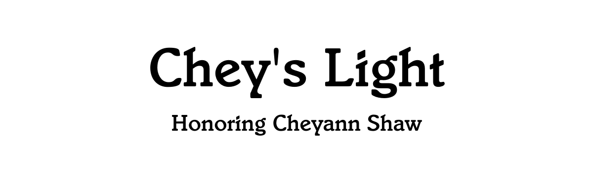 Dandles Candles — Chey's Light - Cheyann Shaw Memorial Scholarship