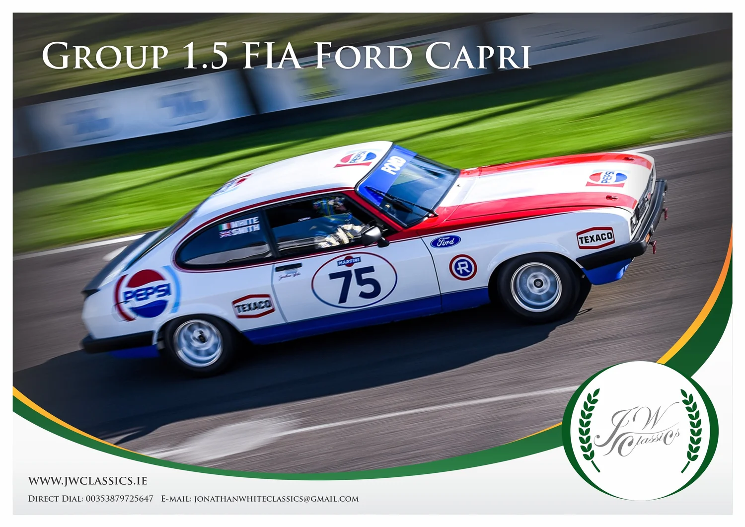 Group 1.5 FIA Ford Capri — JW Classics Ireland | Classic, Thoroughbred ...