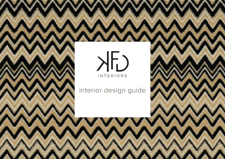 Interior design guide | KFD Interiors