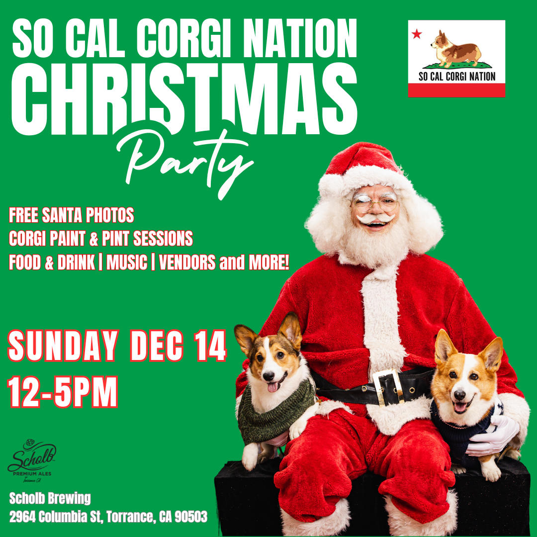 ALL UPCOMING CORGI NATION EVENTS — So Cal Corgi Nation