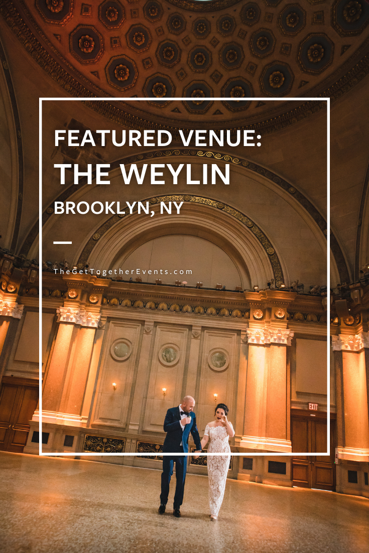 FEATURED VENUE: The Weylin | The Get Together Events Co.