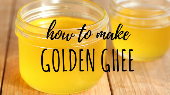 How To Make Golden Ghee