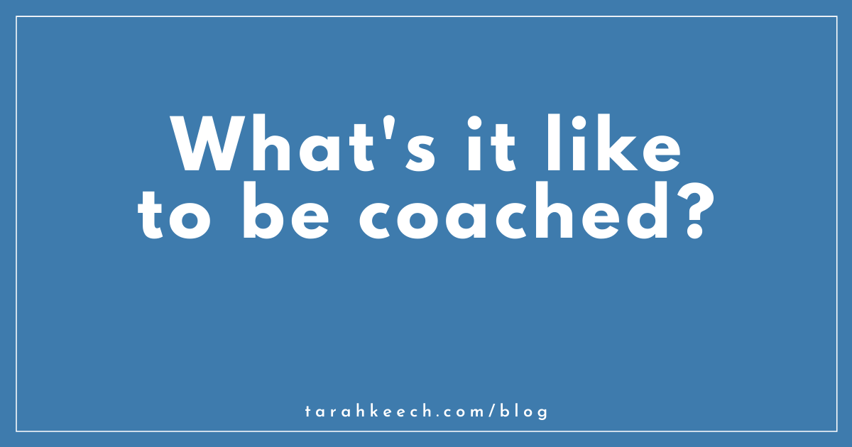 What is coaching? — Tarah Keech Coaching