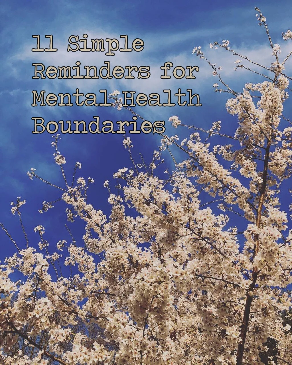 11 Simple Reminders for Mental Health Boundaries — Ora North
