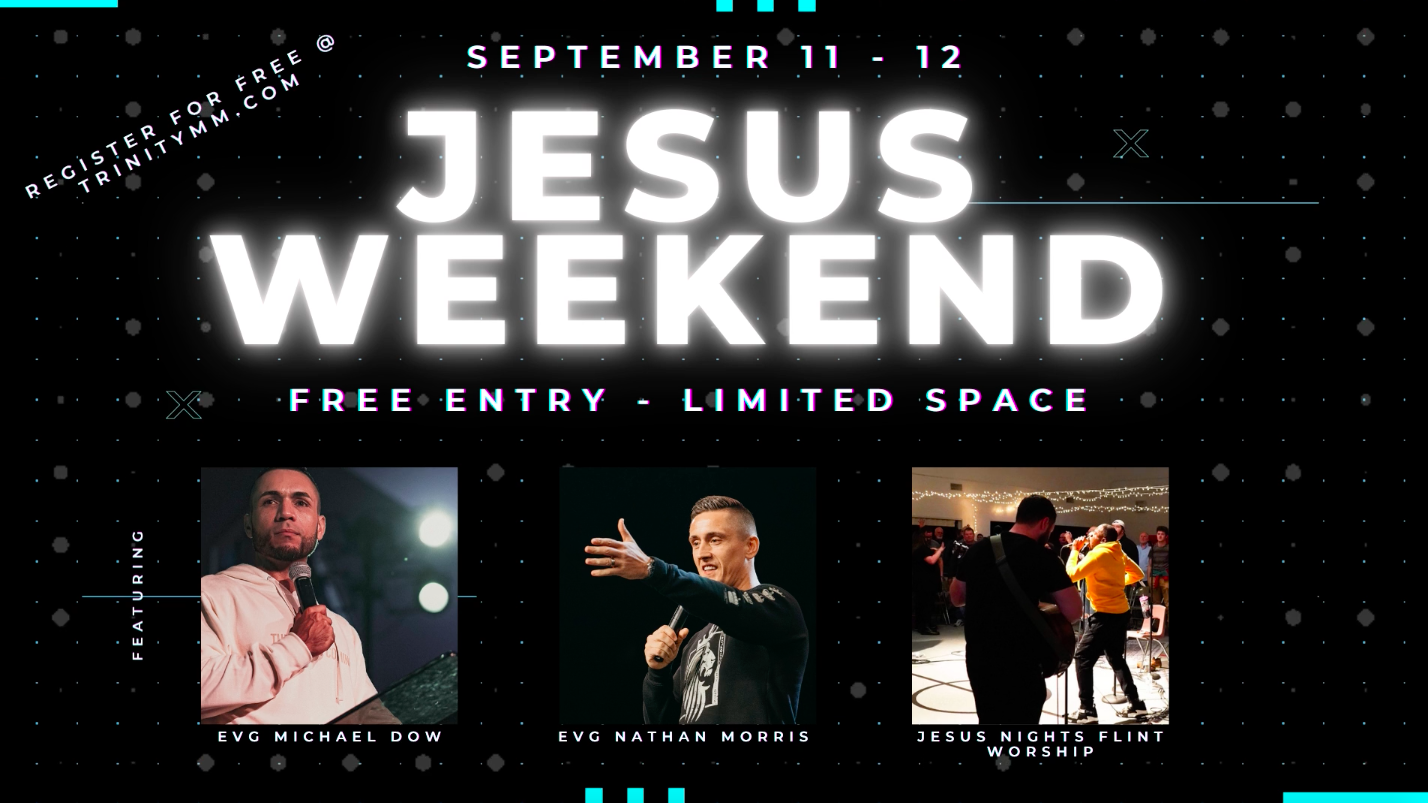 Jesus Weekend — Trinity