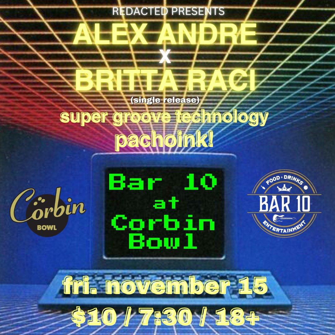 Redacted Presents Alex Andre x Britta Raci Single Release — Corbin Bowl