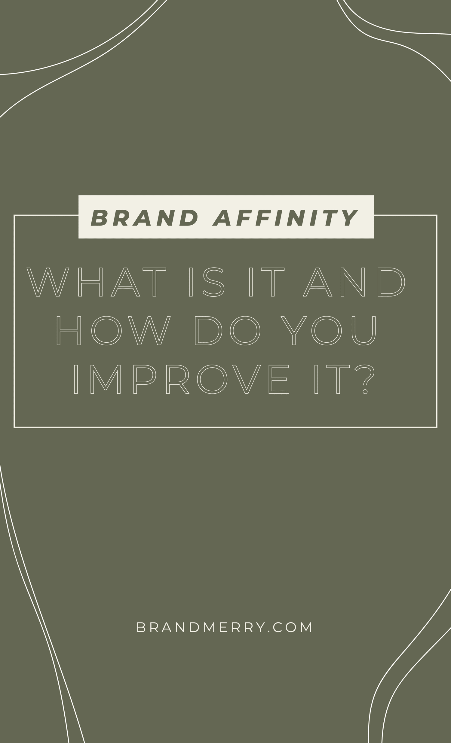 Brand Affinity: What Is It and How Do You Improve It — Brand Coach ...