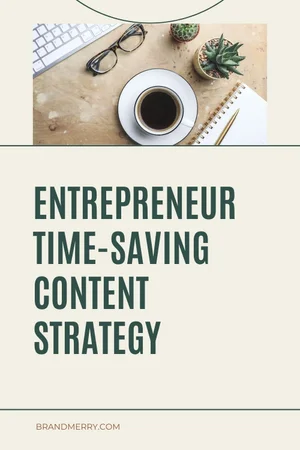 6 Time Saving Tips for Content Creation — Brand Coach | Branding Coach ...