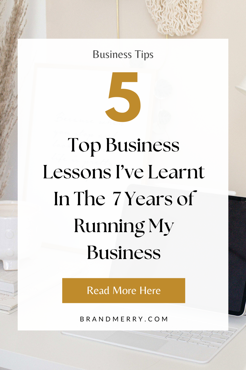 5 Business Lessons from a Brand Strategist with 7+ Years of Experience ...