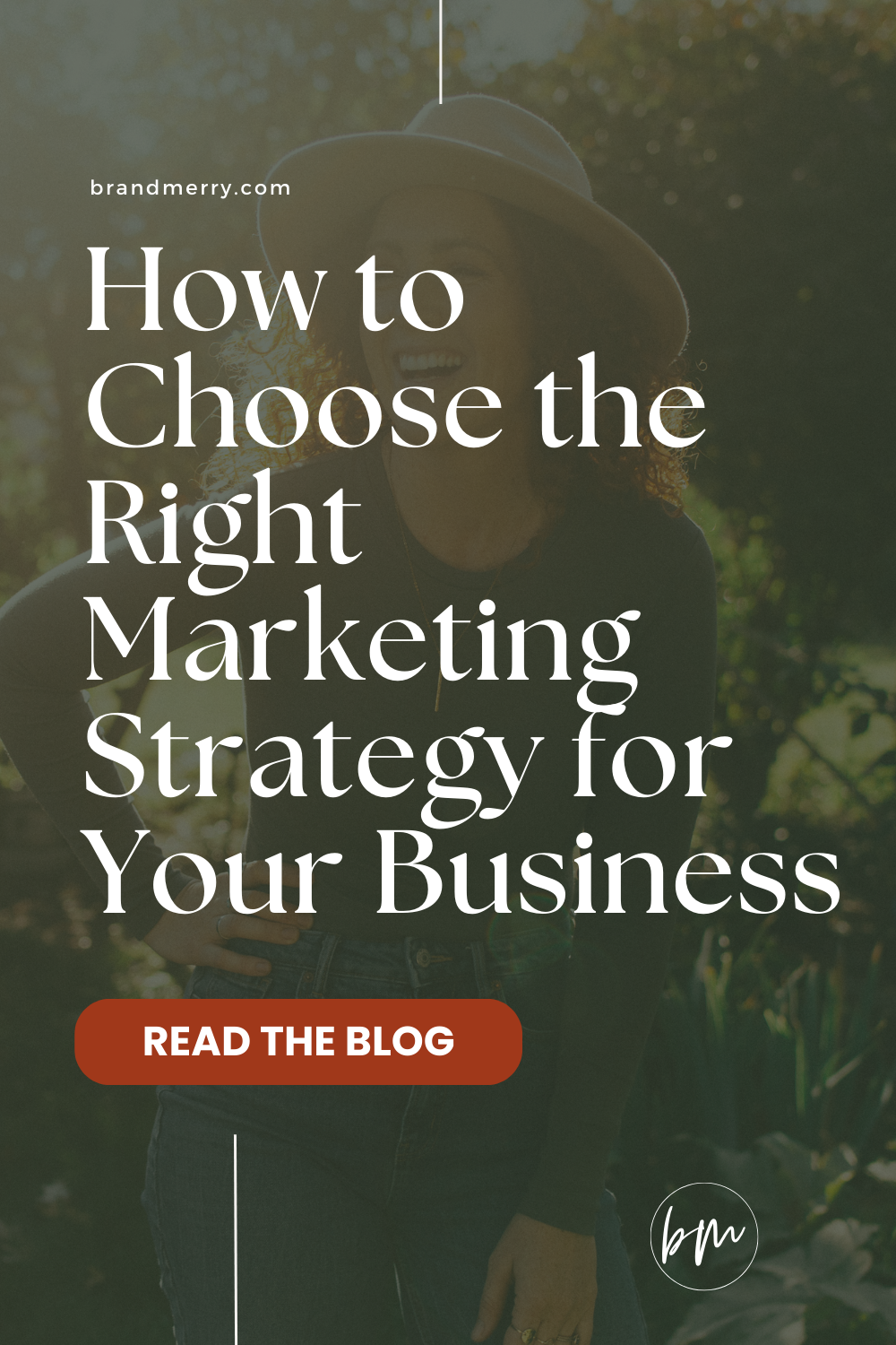 How to Choose the Right Marketing Strategy for Your Business — Brand ...