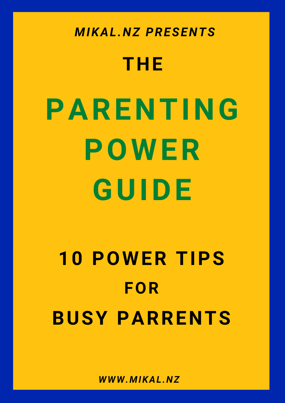 Parenting Power Guide — mikal.nz