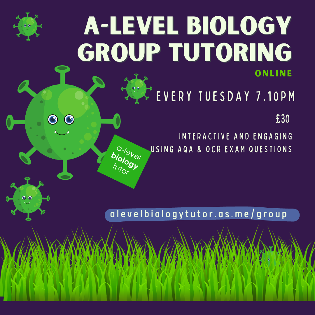 Online A level Biology Tutor