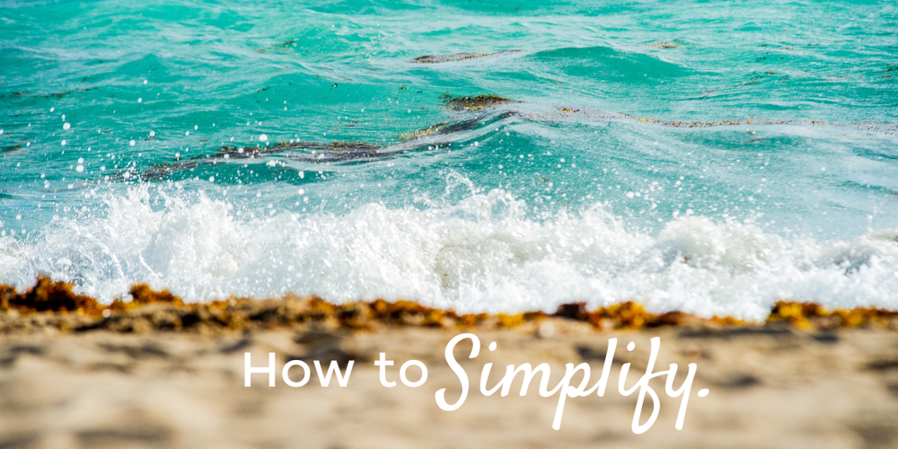 How Can You Simplify? — Happy Spaces
