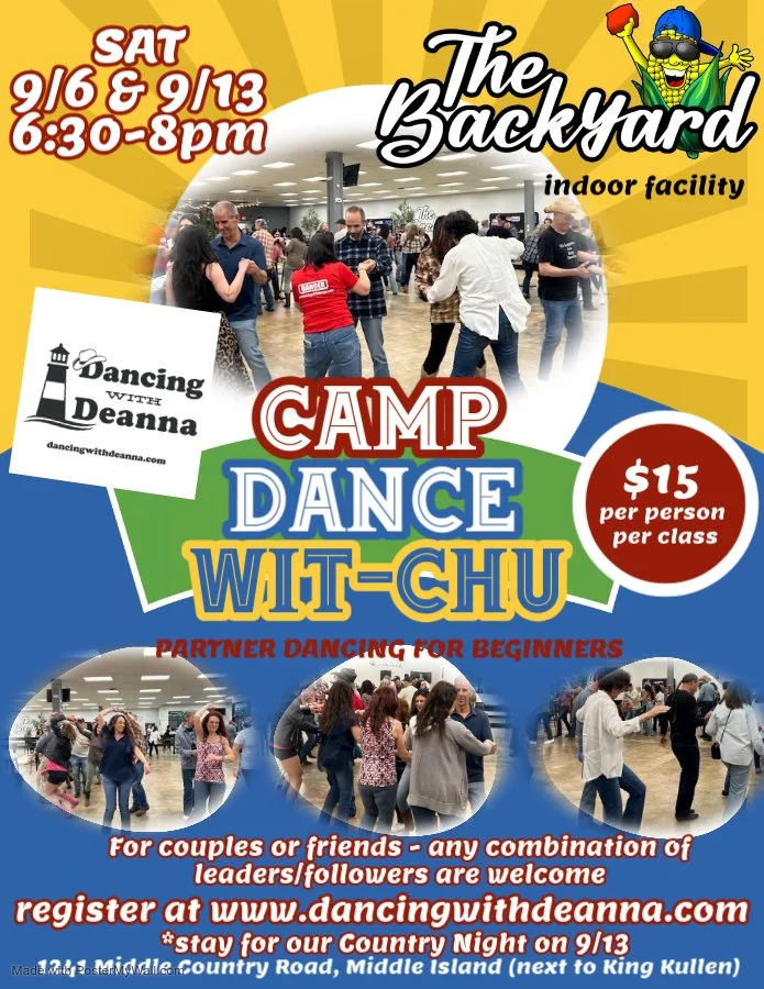 Camp Dance Wit-Chu Partner — Dancing With Deanna