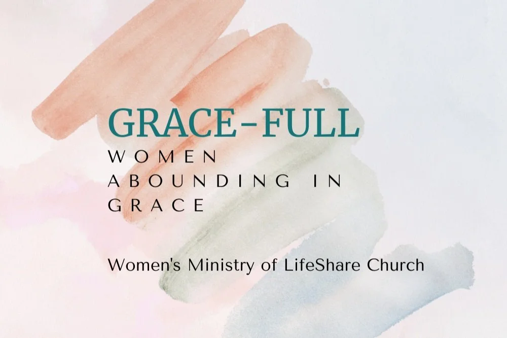 Grace-Full Gathering — LifeShare Church