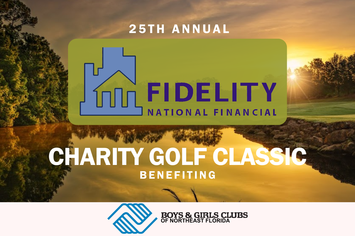 25th Annual FNF Charity Golf Classic — Boys & Girls Clubs of Northeast ...