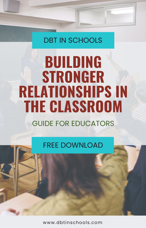 Downloadable Resources For Educators, Counselors, and Parents — DBT in ...