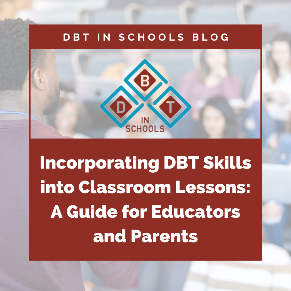 DBT STEPS-A Skills and Implementation Blog — DBT in Schools