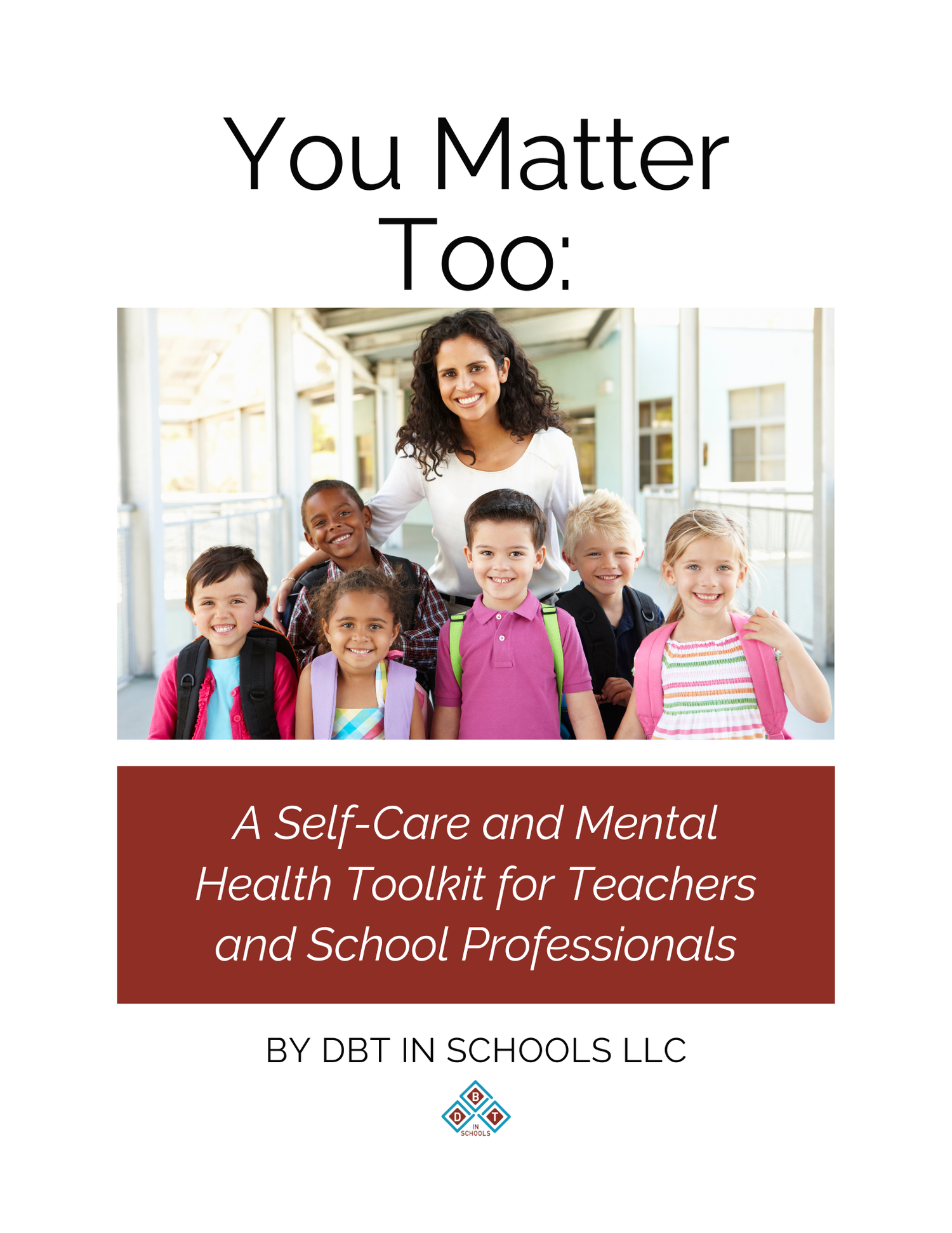 Downloadable Resources For Educators, Counselors, and Parents — DBT in ...