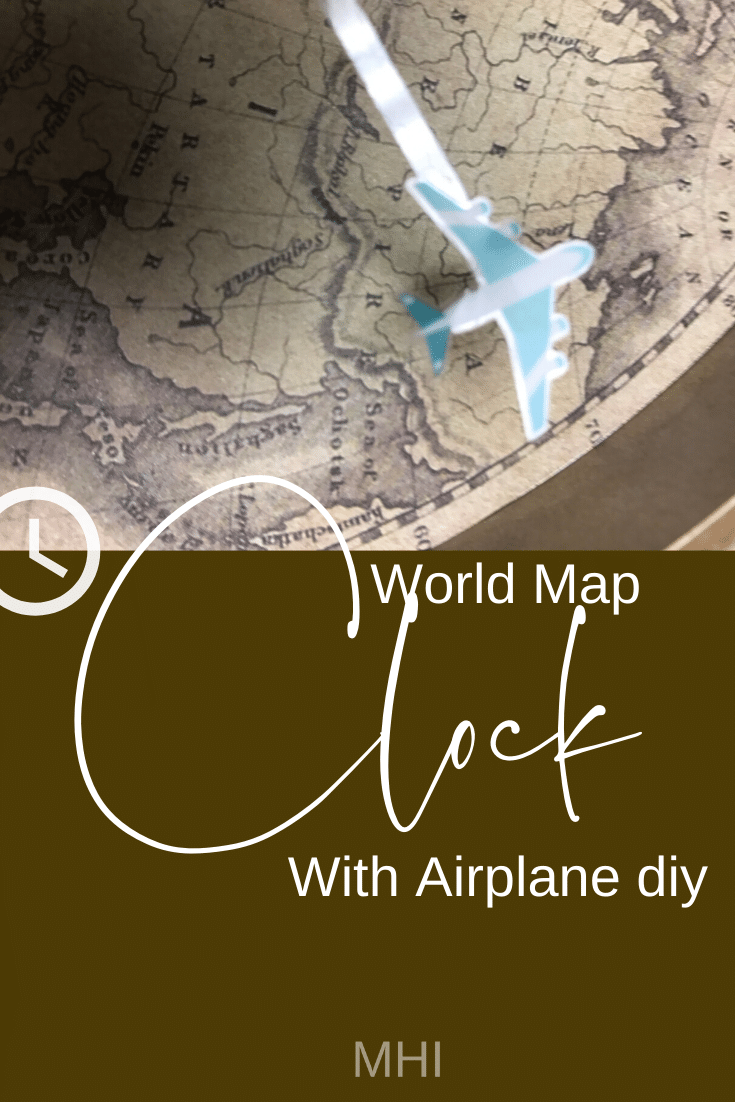 World Map Clock And Airplane DIY — Michael Helwig Interiors